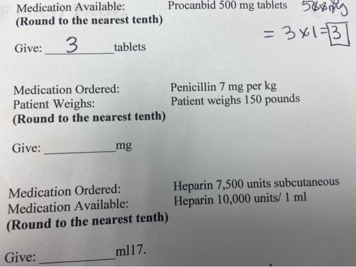 Solved Medication Available: Procanbid 500mg tablets 58 mg | Chegg.com