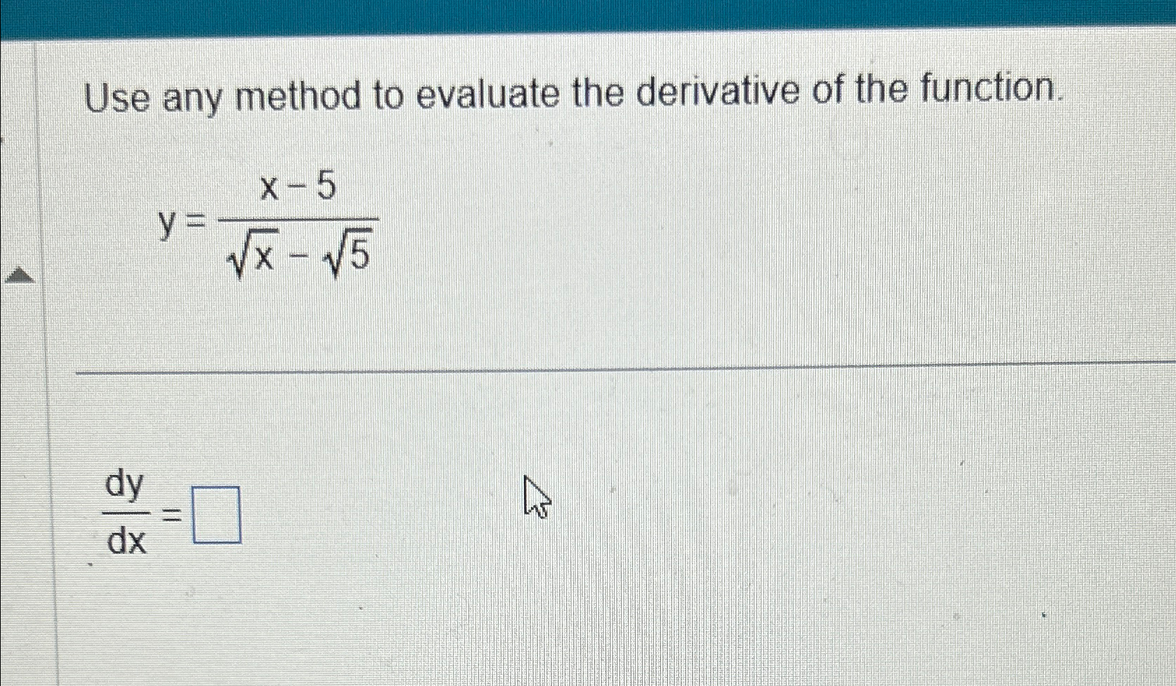 Solved Use any method to evaluate the derivative of the | Chegg.com