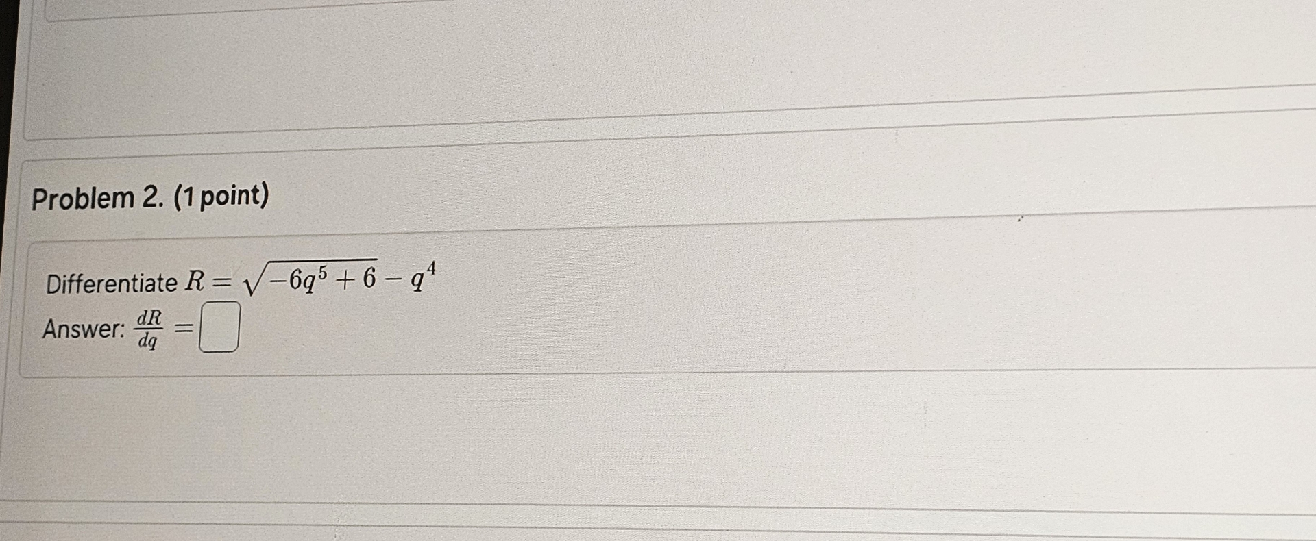 Solved Problem 2. (1 ﻿point)Differentiate | Chegg.com