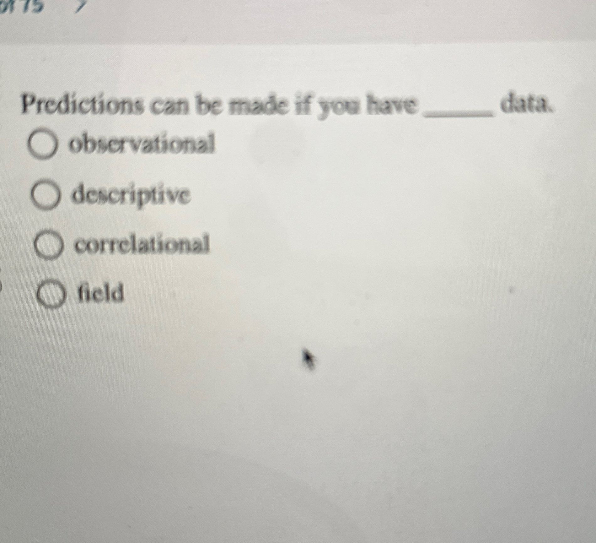 Solved Predictions can be made if you | Chegg.com
