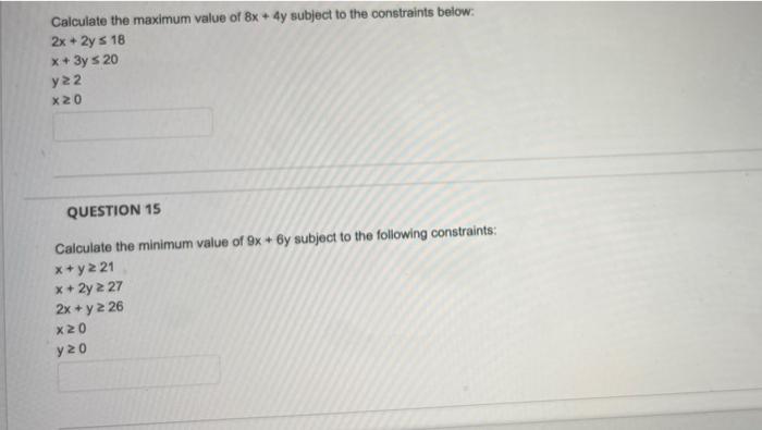 Solved Calculate The Maximum Value Of 8x 4y Subject To The