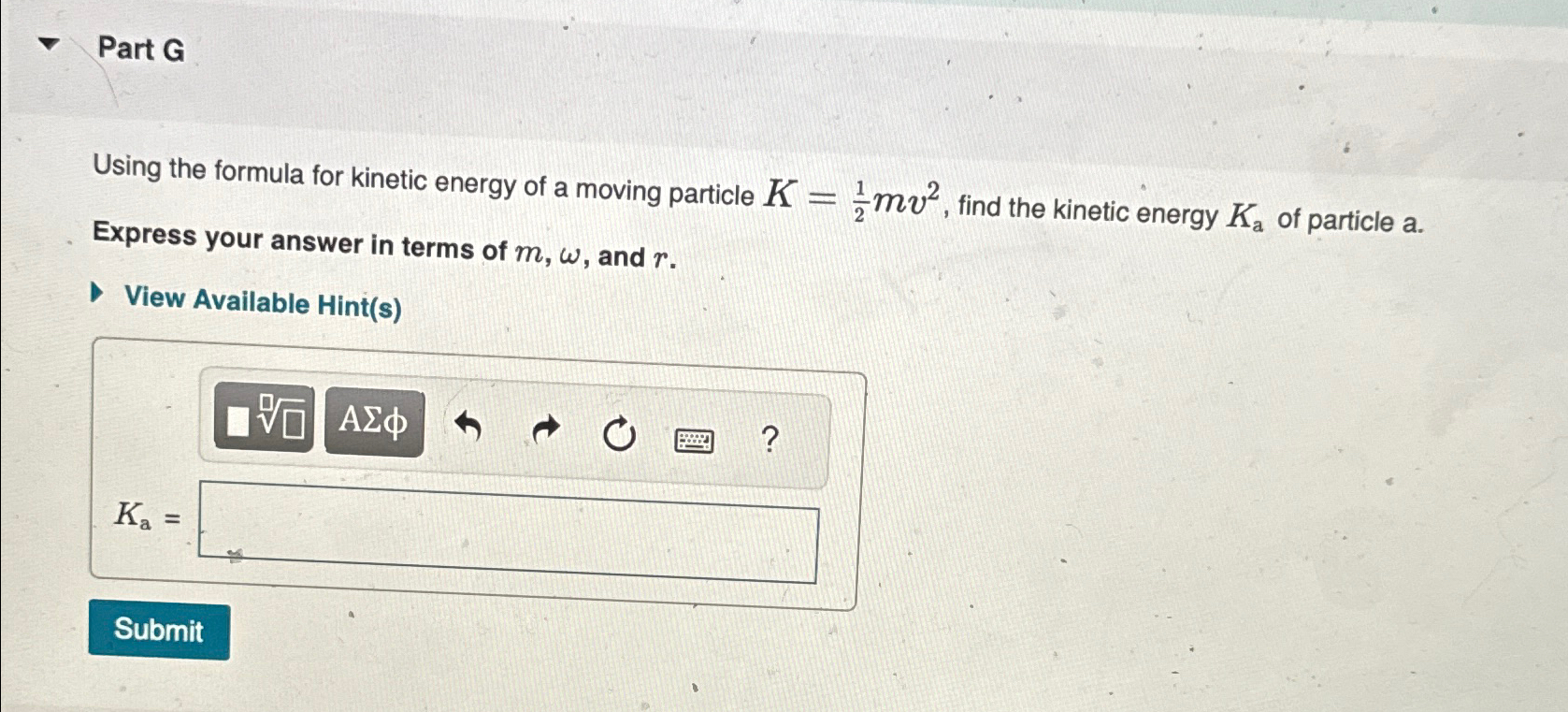 Solved Part GUsing the formula for kinetic energy of a | Chegg.com