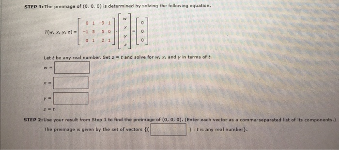 Solved STEP 1: The preimage of (0, 0, 0) is determined by | Chegg.com