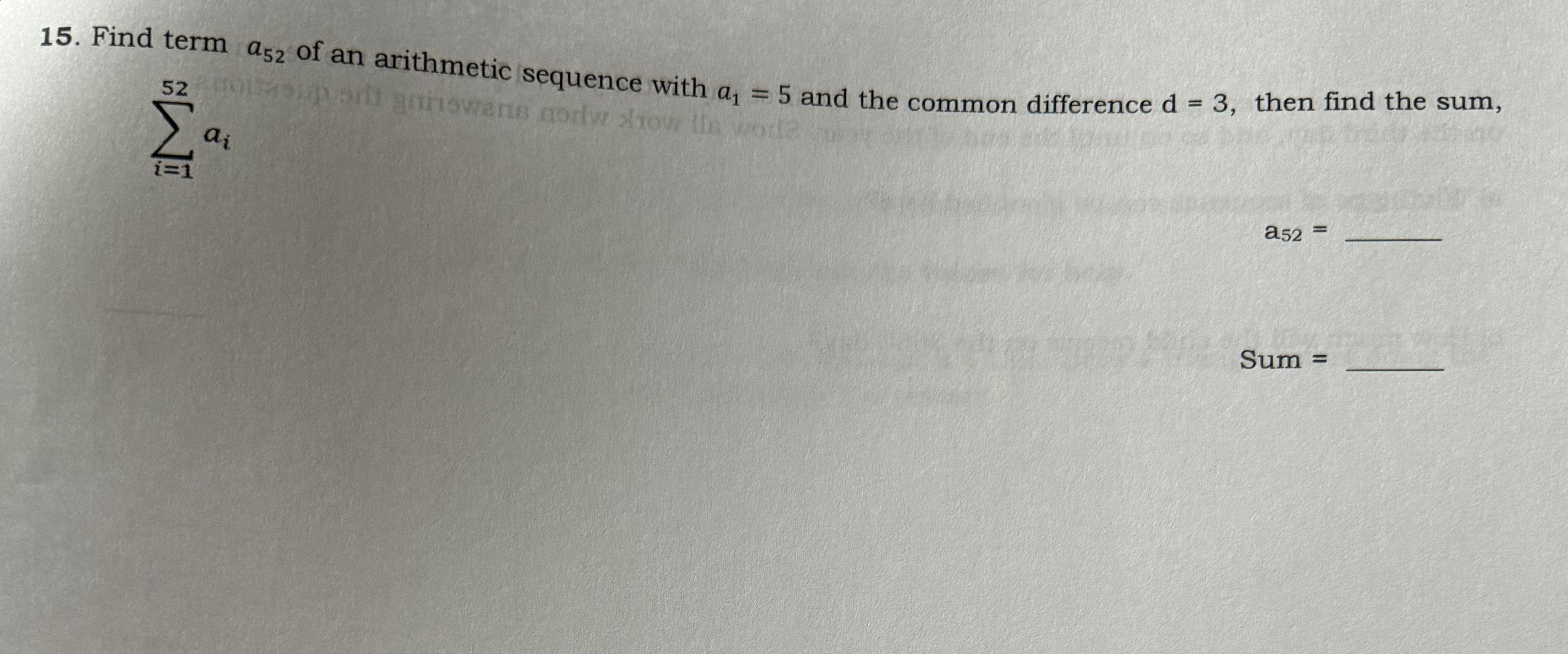 Solved Find term a52 ﻿of an arithmetic sequence with a1=5 | Chegg.com