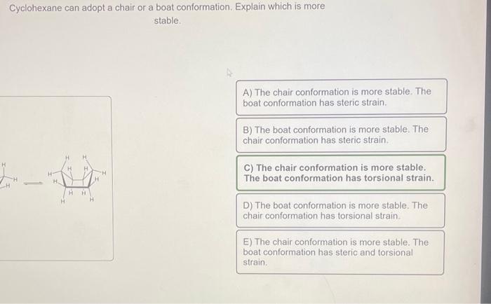 Solved Cyclohexane can adopt a chair or a boat conformation. | Chegg.com
