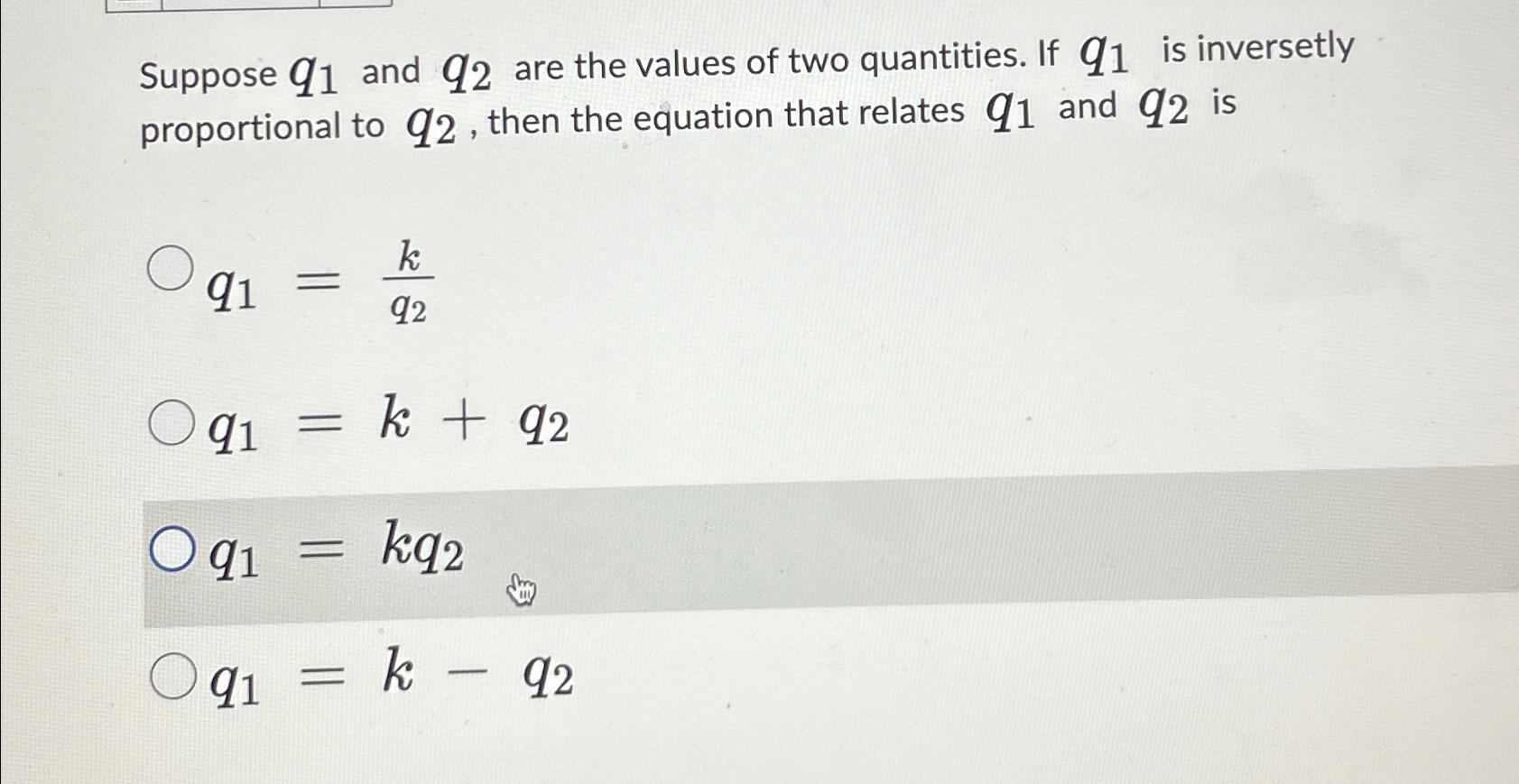 Solved Suppose q1 ﻿and q2 ﻿are the values of two quantities. | Chegg.com