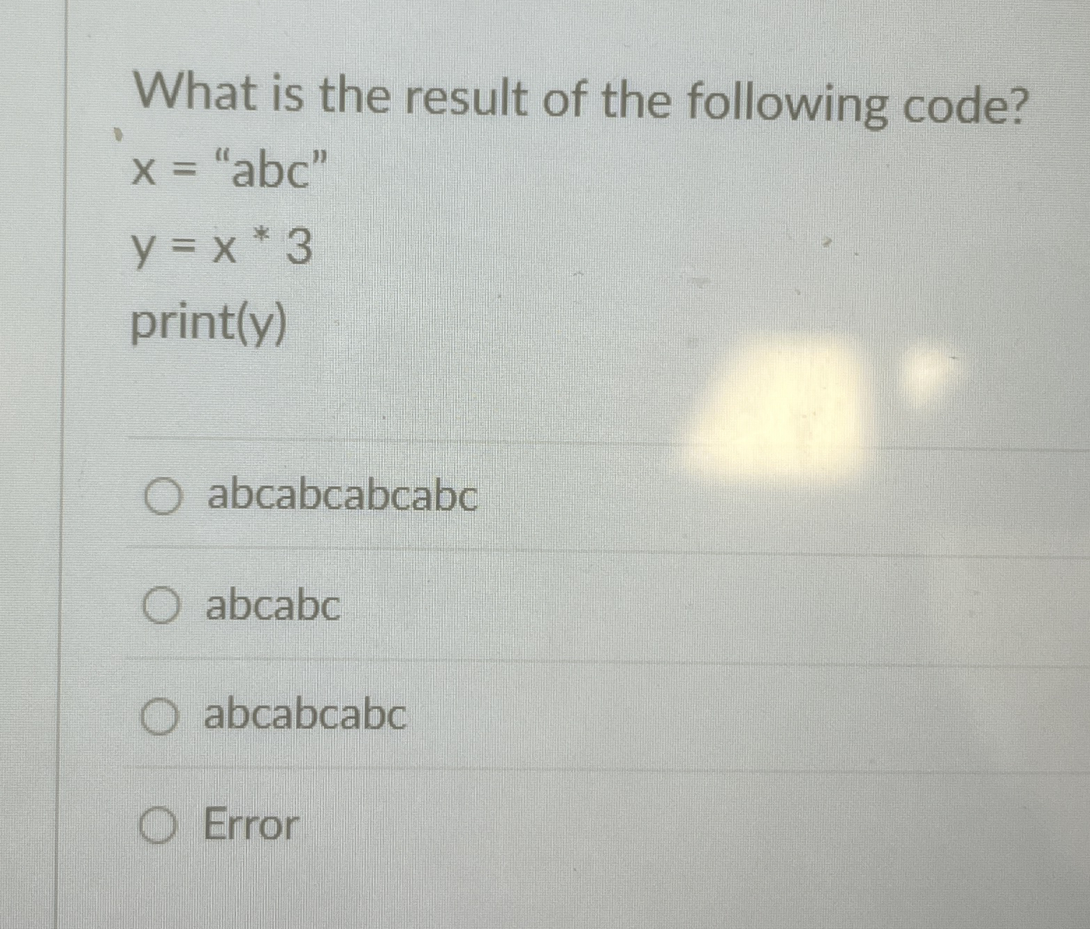 Solved What is the result of the following code?x=abcy=x**3 | Chegg.com