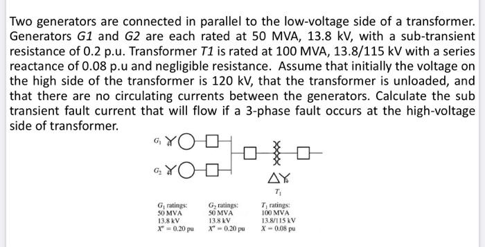 Solved Two generators are connected in parallel to the | Chegg.com