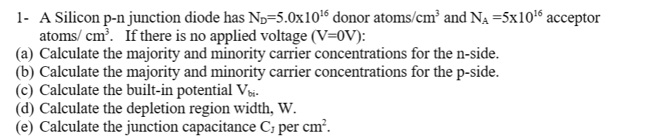 Solved (a) Calculate the majority and minority carrier | Chegg.com Solved (a) Calculate the majority and minority carrier | Chegg.com
