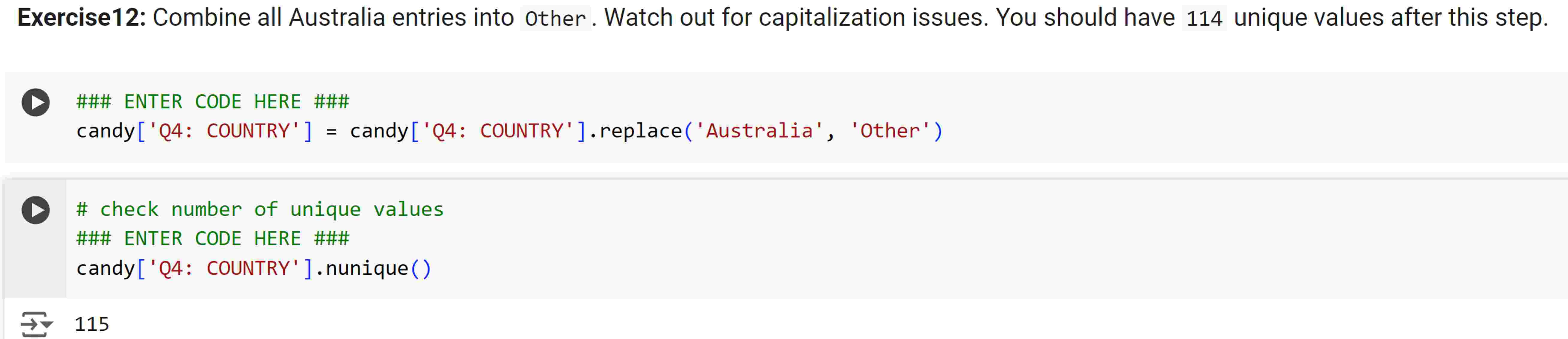 Solved Combine all Australia entries into Other. Watch out | Chegg.com