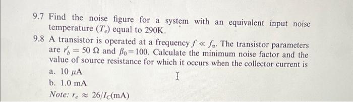 Solved 9.7 Find the noise figure for a system with an | Chegg.com
