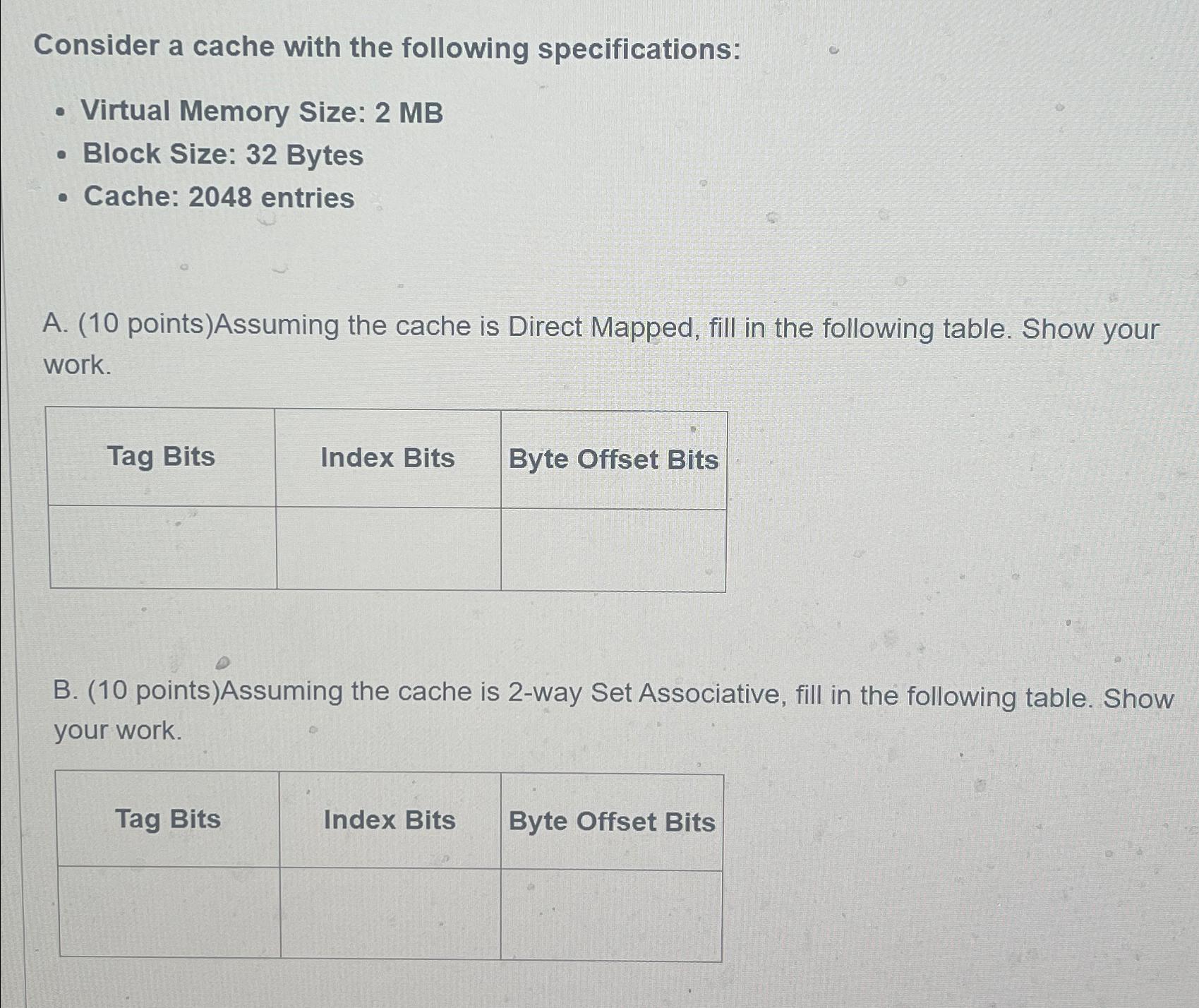 Solved Consider a cache with the following | Chegg.com