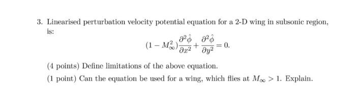 Solved 3. Linearised perturbation velocity potential | Chegg.com