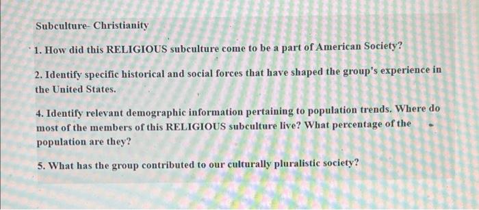 Subculture-Christianity 1. How did this RELIGIOUS | Chegg.com