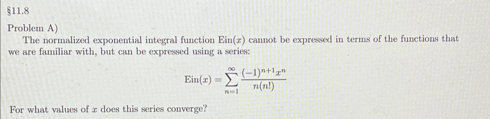 Solved §11.8Problem A)The normalized exponential integral | Chegg.com