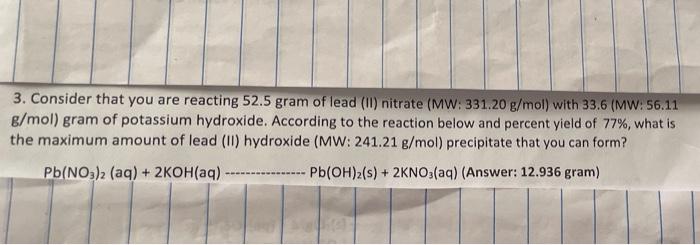 Solved 3. Consider that you are reacting 52.5 gram of lead | Chegg.com