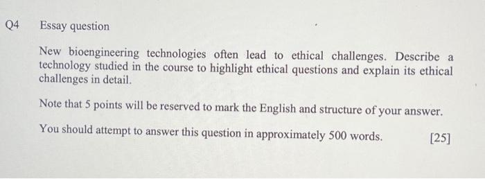 Solved Q4 Essay question New bioengineering technologies | Chegg.com