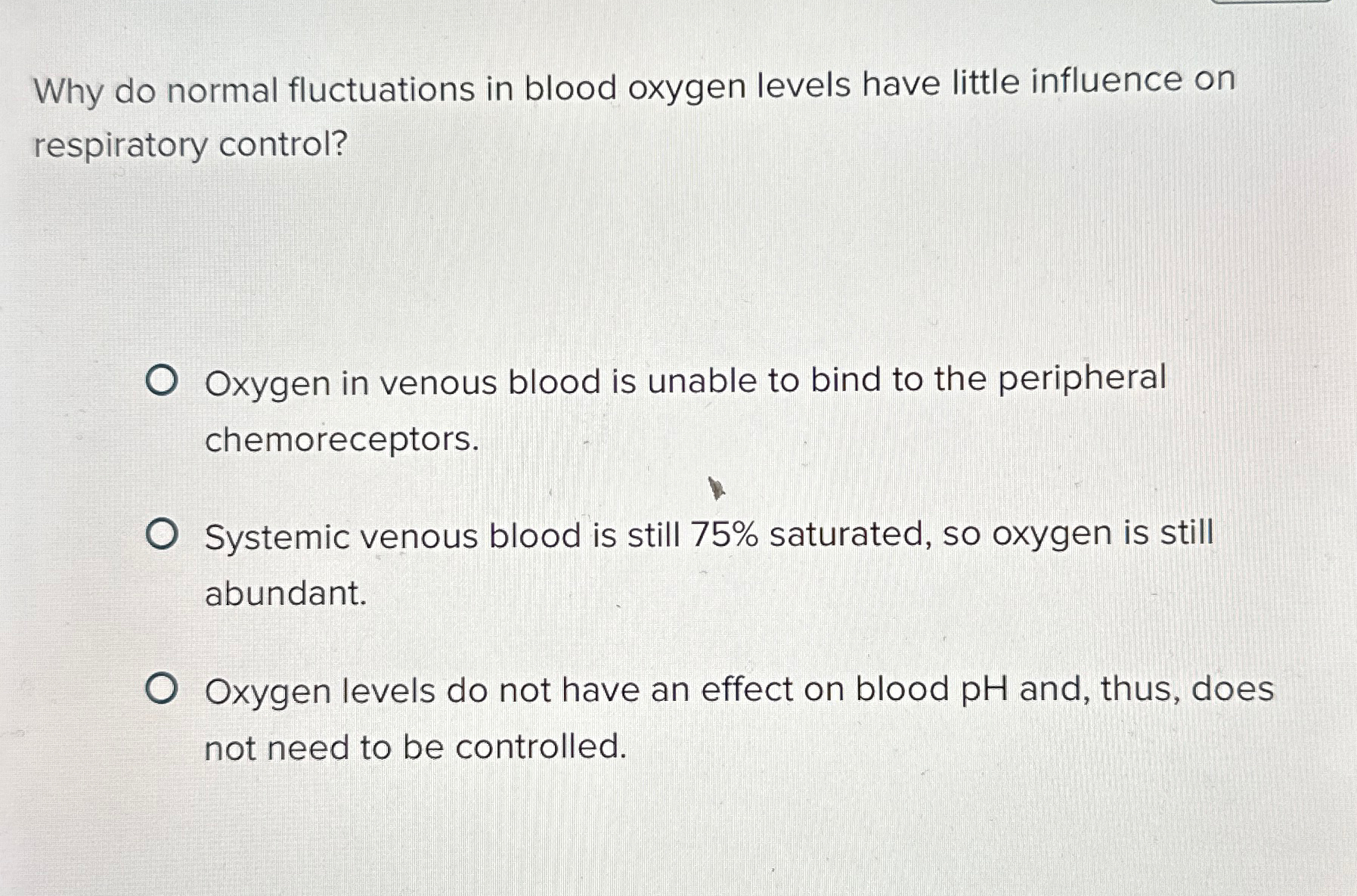 Solved Why do normal fluctuations in blood oxygen levels | Chegg.com