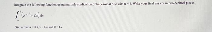 Solved Integrate the following function using multiple | Chegg.com
