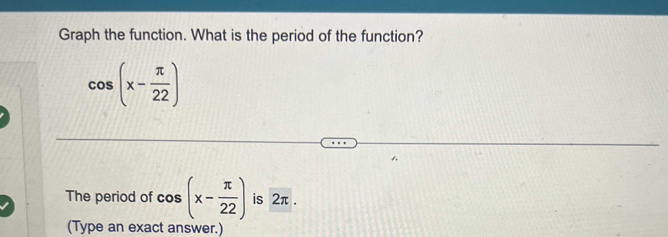 Solved Graph the function. What is the period of the | Chegg.com