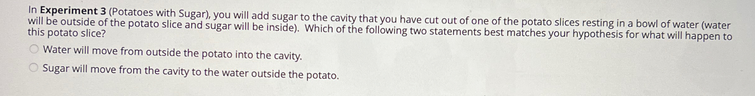 Solved In Experiment 3 (Potatoes with Sugar), ﻿you will add | Chegg.com