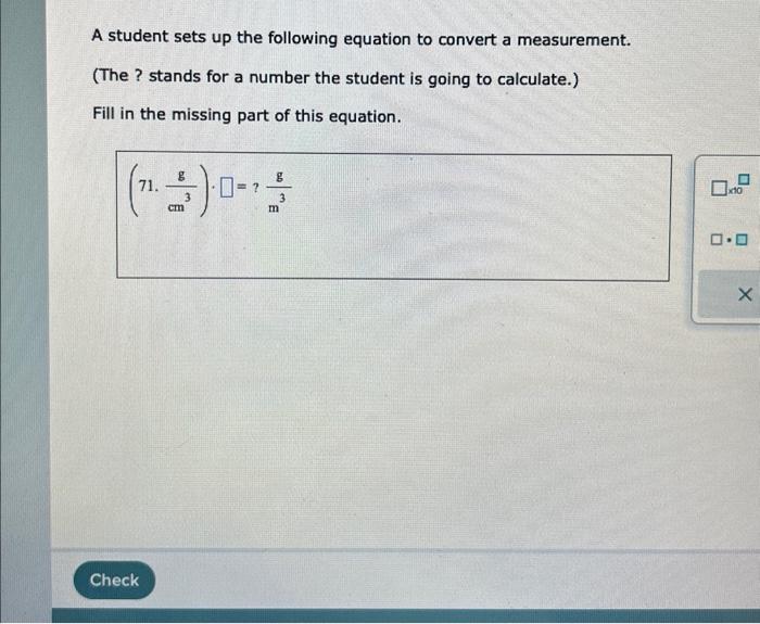 Solved A student sets up the following equation to convert a | Chegg.com