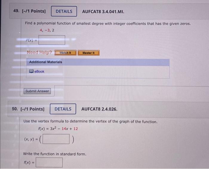 Solved Find a polynomial function of smallest degree with | Chegg.com