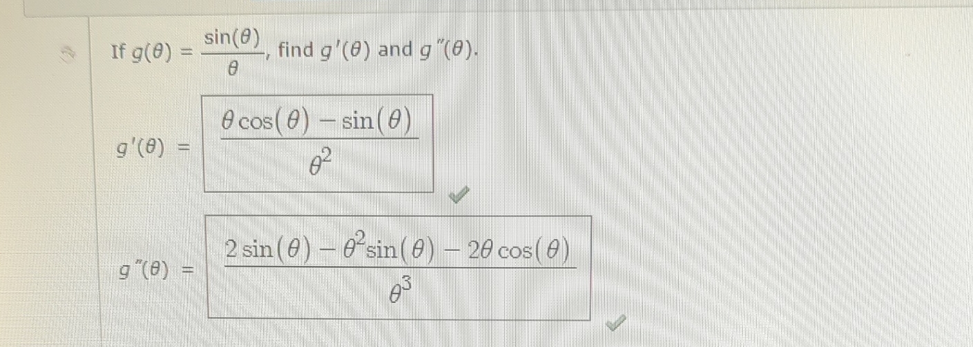 Solved If g(θ)=sin(θ)θ, ﻿find g'(θ) ﻿and | Chegg.com