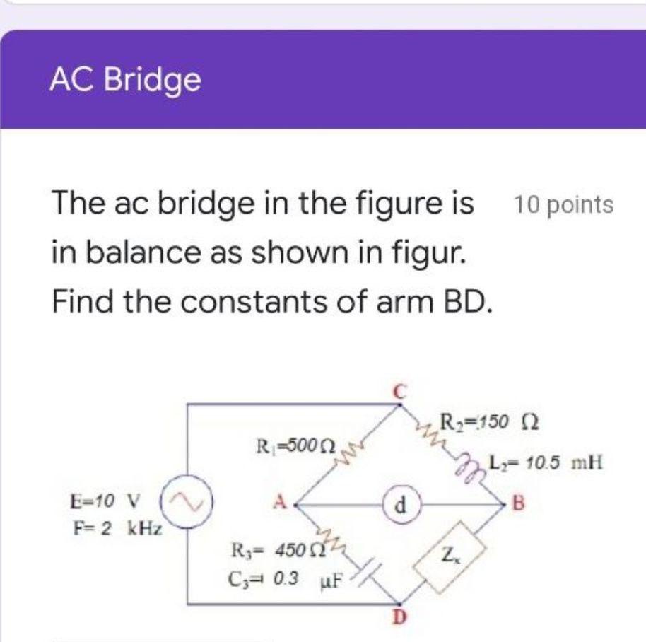 Solved AC Bridge 10 points The ac bridge in the figure is in | Chegg.com
