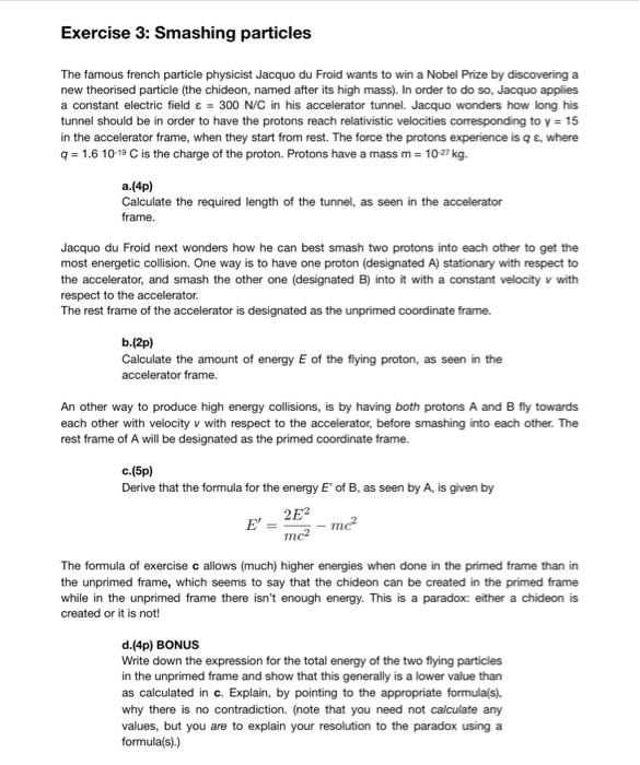Solved Exercise 3: Smashing particles The famous french | Chegg.com
