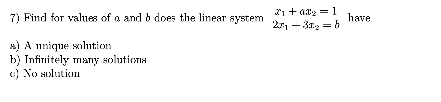 Solved 5Find for values of a and b ﻿does the linear system | Chegg.com