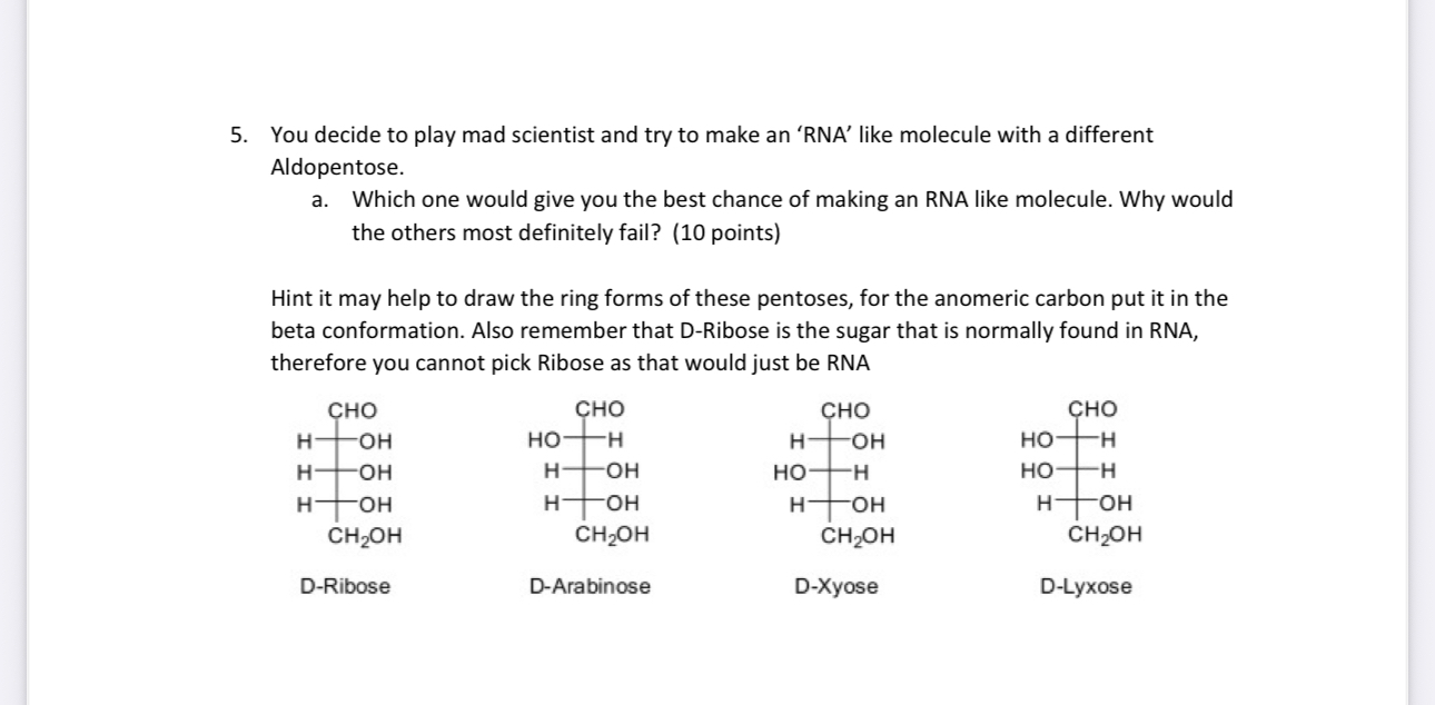 Solved 5. ﻿You decide to play mad scientist and try to make | Chegg.com