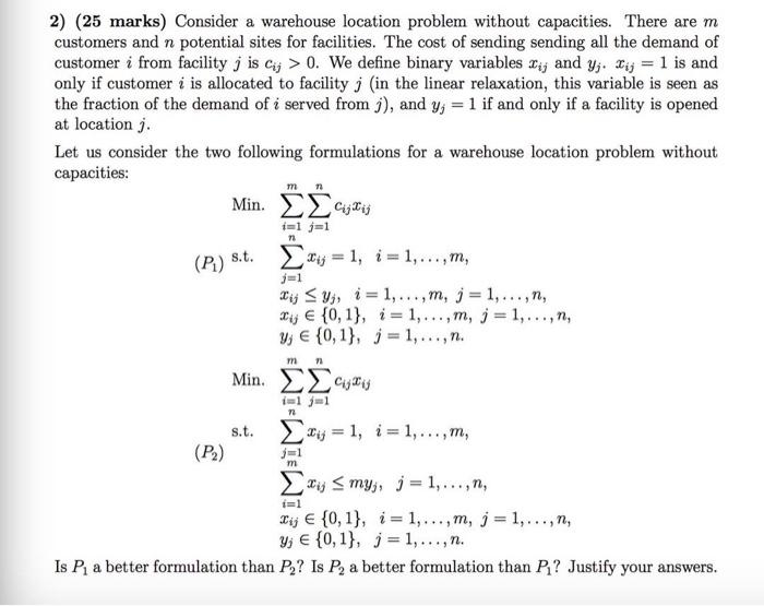Solved 2) (25 marks) Consider a warehouse location problem | Chegg.com