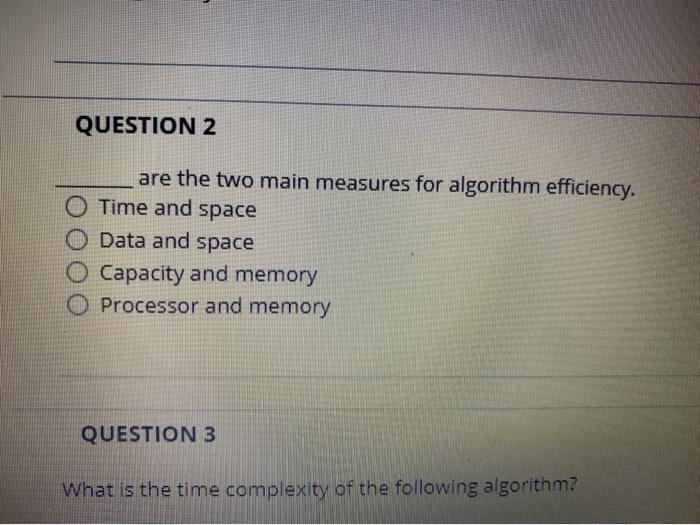 Solved Question 2 Are The Two Main Measures For Algorithm 9898