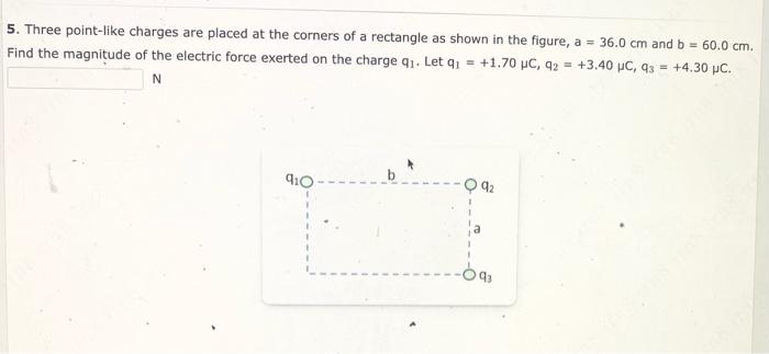 Solved 5. Three point-like charges are placed at the corners | Chegg.com