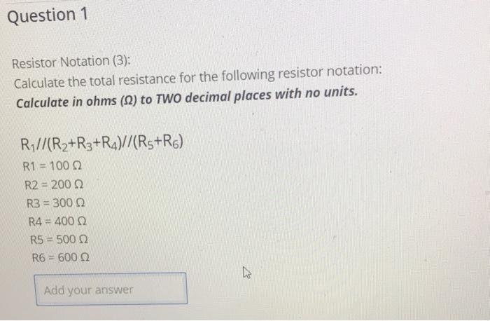 Solved Resistor Notation (3): Calculate the total resistance | Chegg.com
