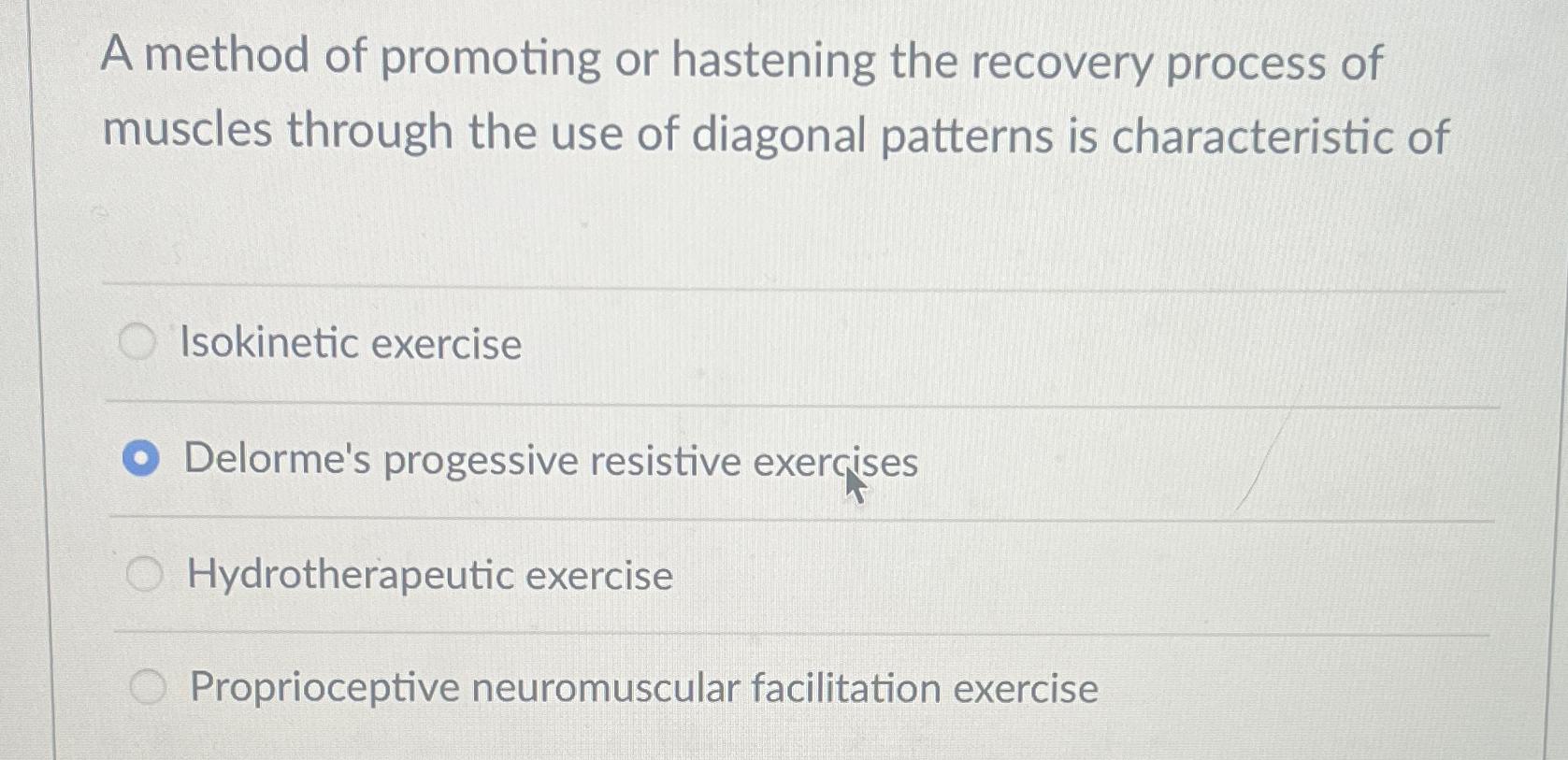 Solved A method of promoting or hastening the recovery | Chegg.com
