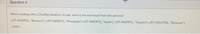 Solved When working with a Doublylinked list non-circular, | Chegg.com