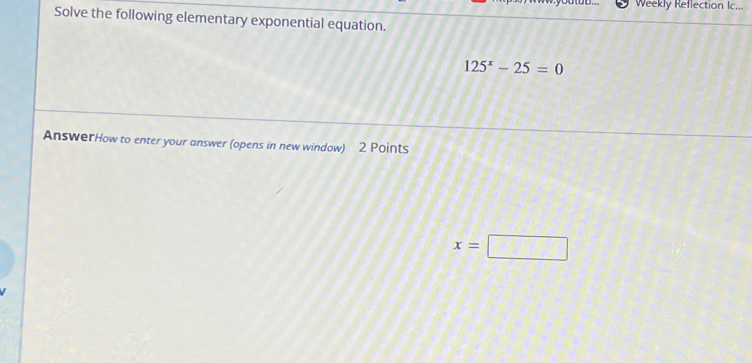 Solved Solve the following elementary exponential | Chegg.com