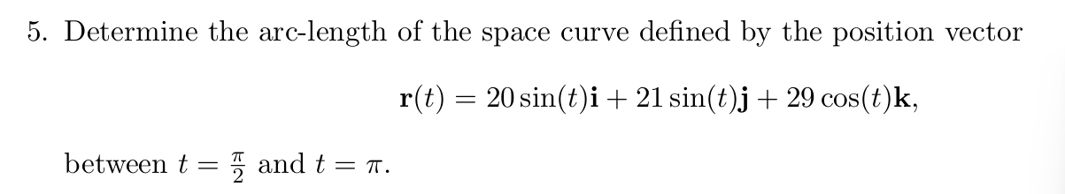 Solved Determine the arc-length of the space curve defined | Chegg.com