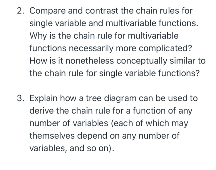 Solved 2. Compare and contrast the chain rules for single | Chegg.com