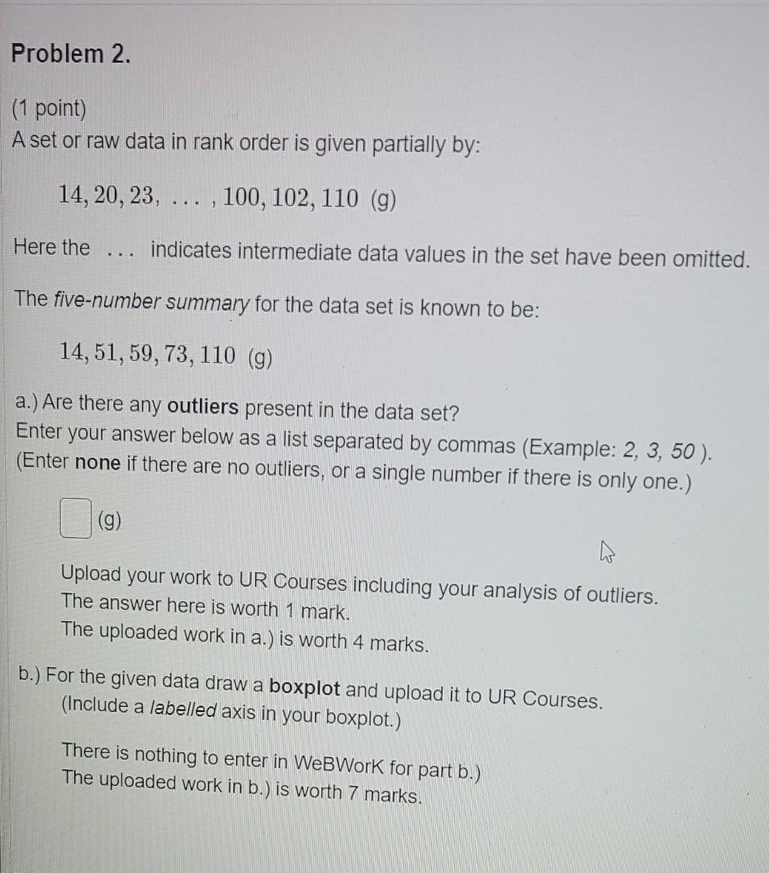 Solved Problem 2. (1 point) A set or raw data in rank order | Chegg.com
