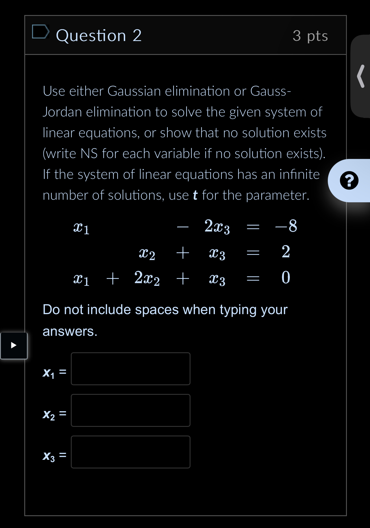 Solved Question 23ptsUse either Gaussian elimination or | Chegg.com