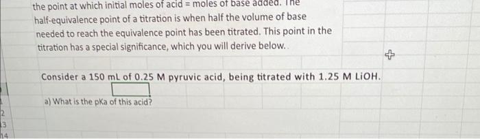 Solved the point at which initial moles of acid = moles of | Chegg.com
