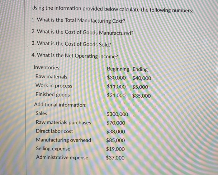 Solved Using the information provided below calculate the | Chegg.com