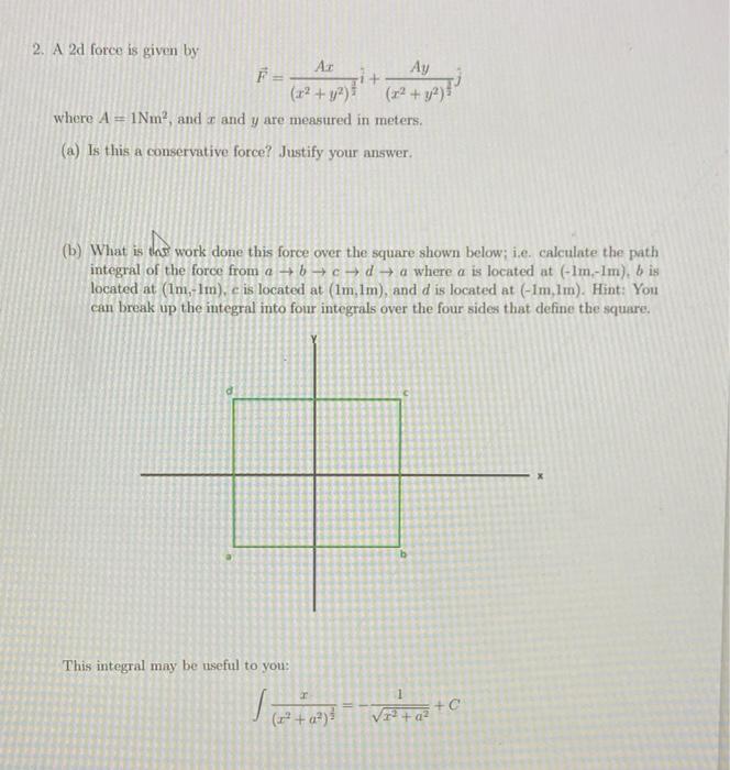 Solved 2. A 2 d force is given by | Chegg.com