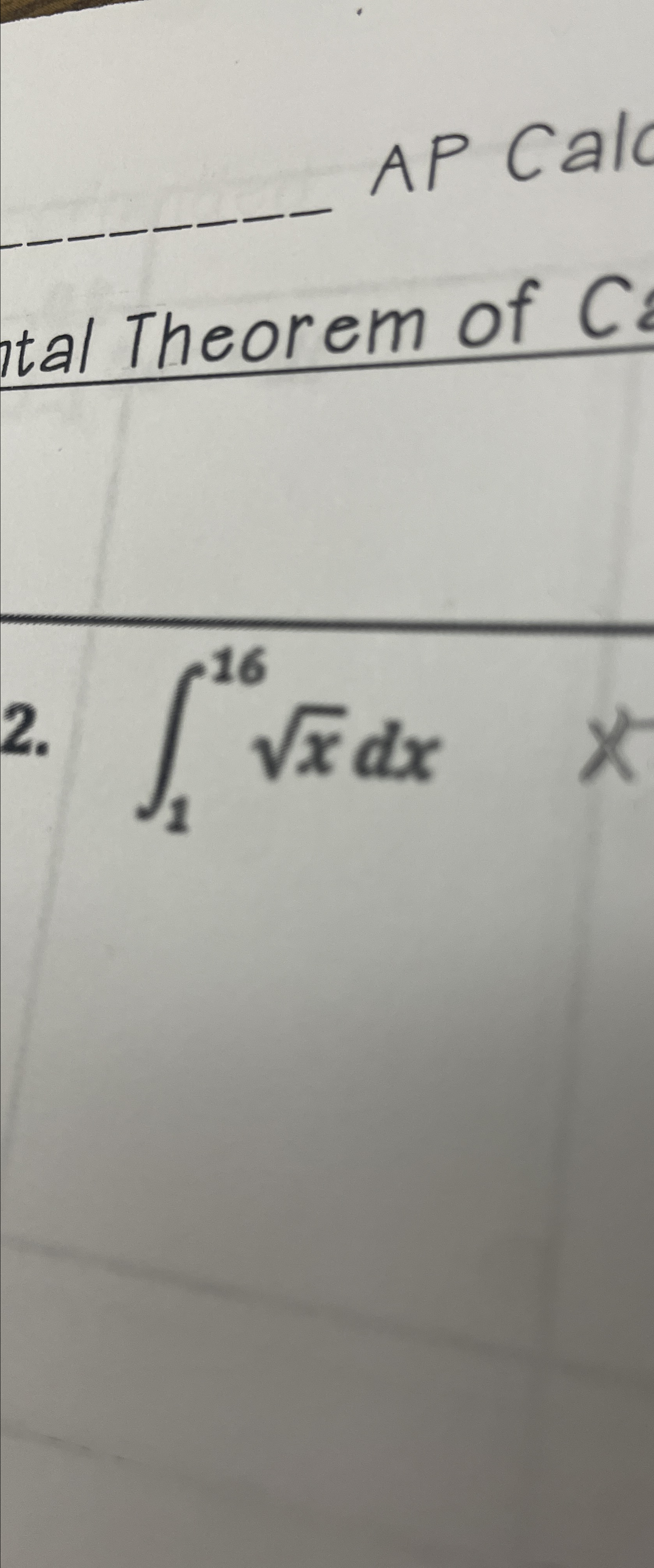 Solved AP Calctal Theorem of C2. ∫116x2dx | Chegg.com