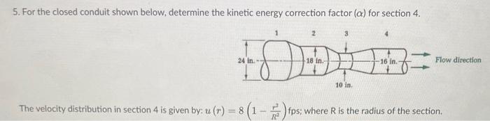 Solved 5. For the closed conduit shown below, determine the | Chegg.com