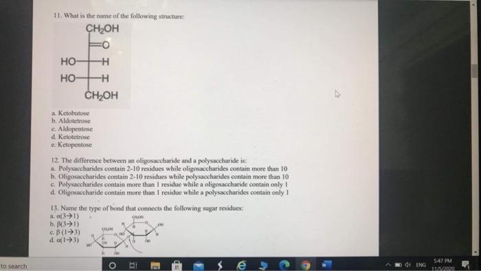 Solved 11. What is the name of the following structure CH2OH | Chegg.com