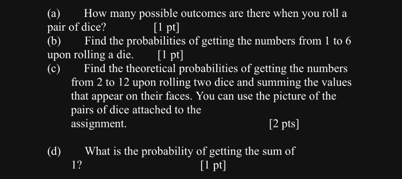Solved (a) ﻿How many possible outcomes are there when you | Chegg.com